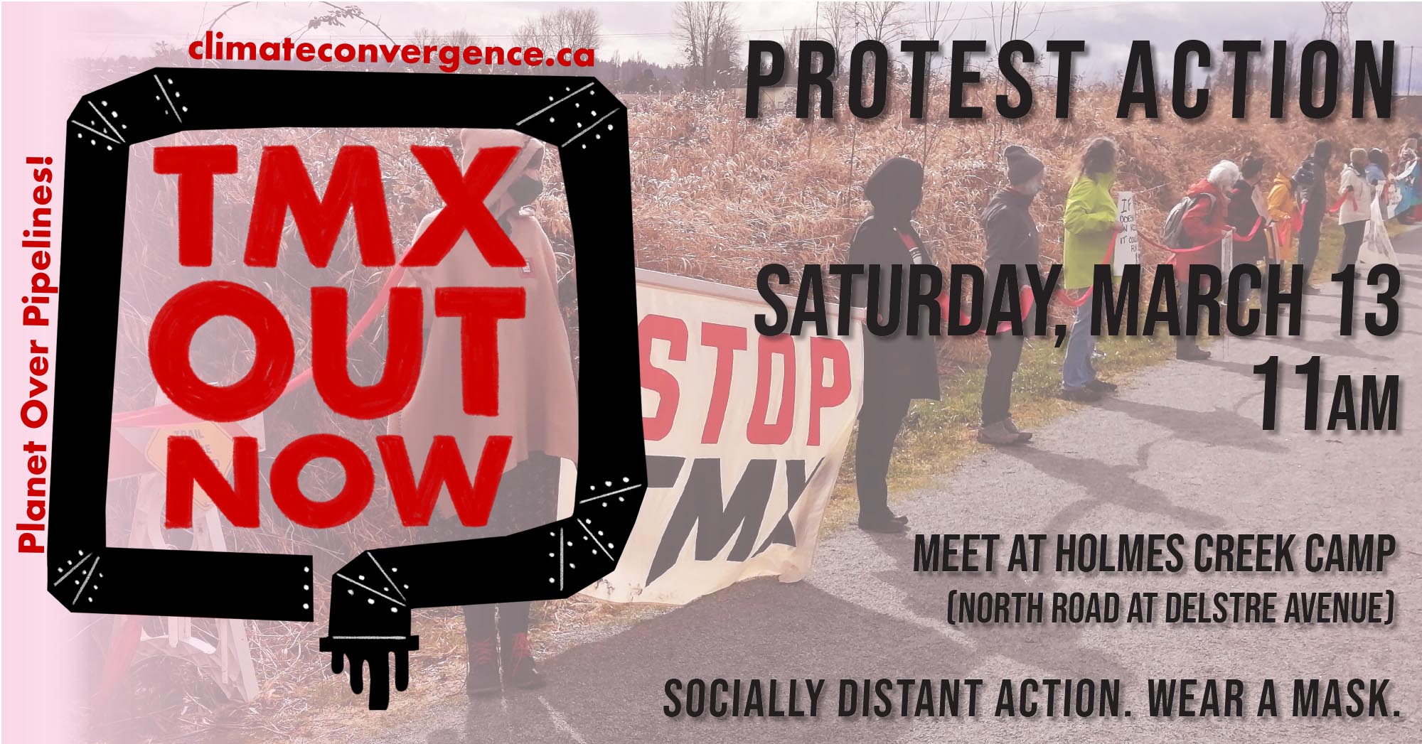 March 13 – TMX Pipeline OUT NOW! Protest Action – Climate Convergence ...