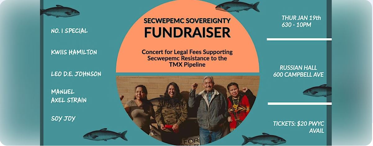 UPCOMING ACTIONS IN SOLIDARITY WITH SECWEPEMC LAND DEFENDERS – Climate ...