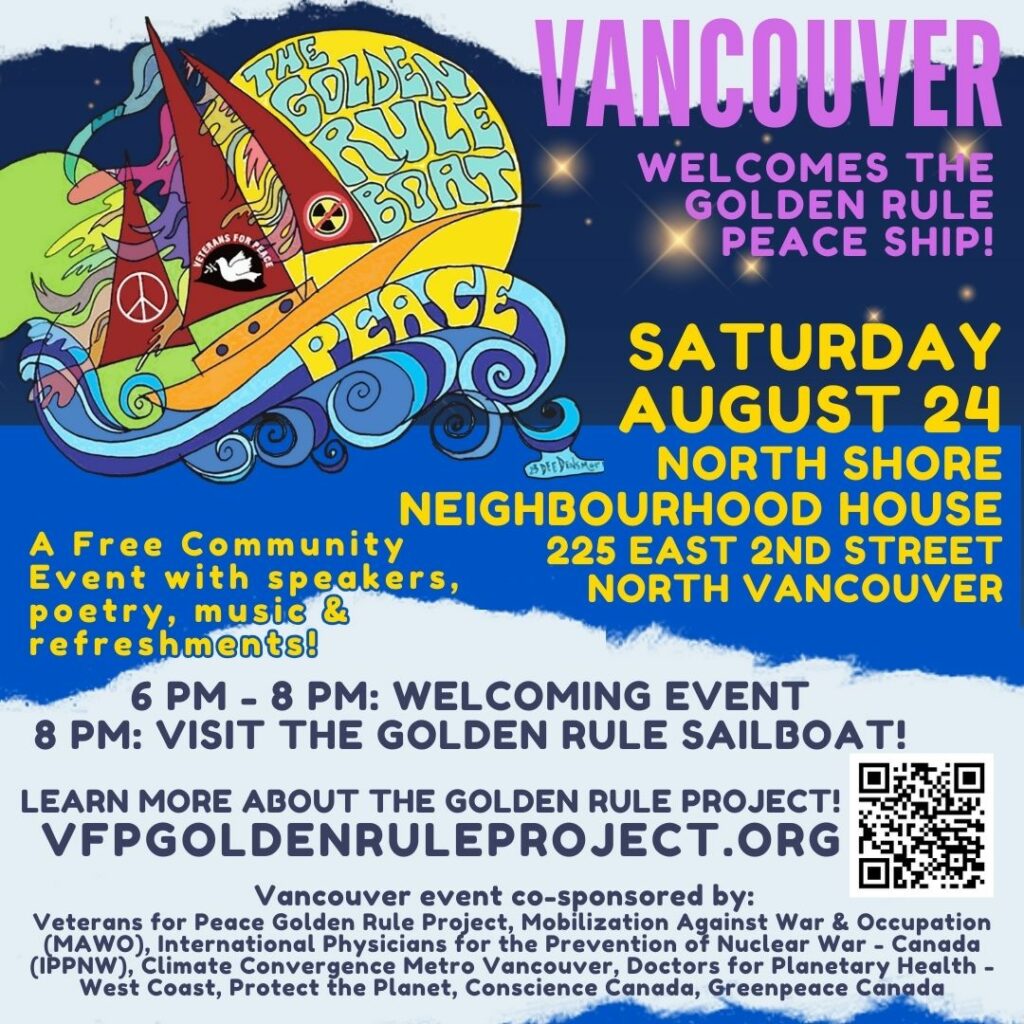 August 24 & 25, 2024: Vancouver welcomes the Golden Rule Peace Ship ...
