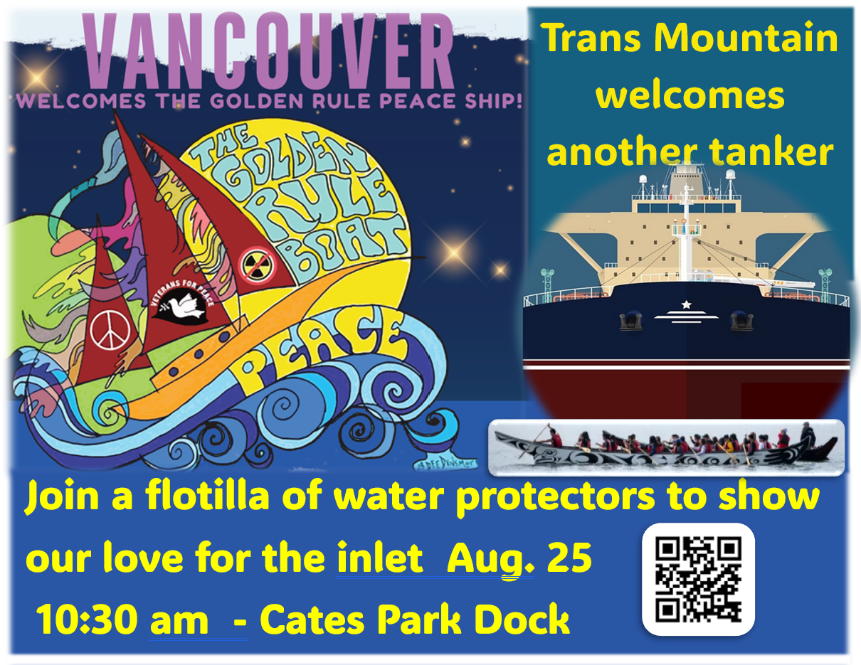 August 24 & 25, 2024: Vancouver welcomes the Golden Rule Peace Ship ...
